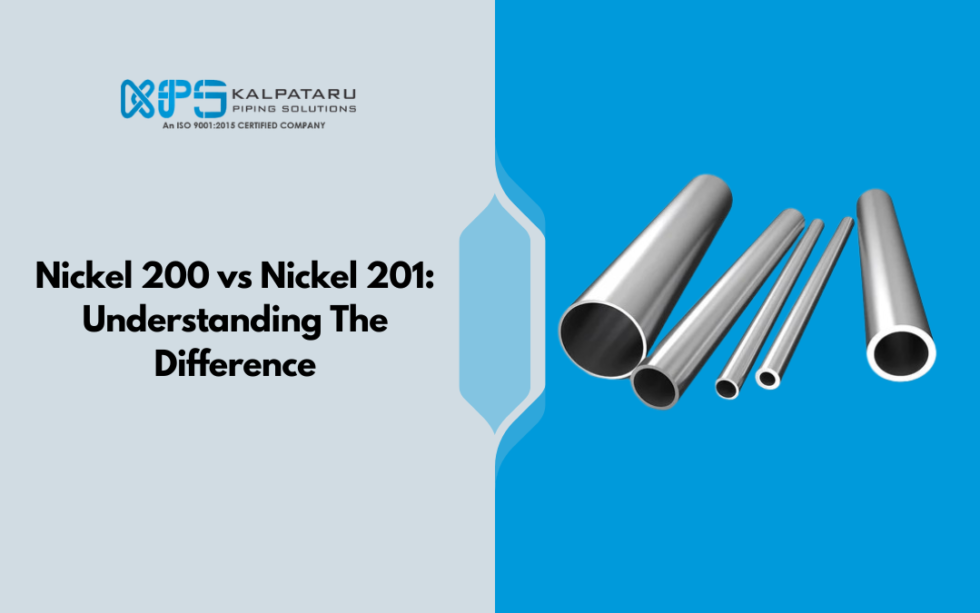 Nickel 200 vs Nickel 201: Understanding The Difference - Kalpataru ...