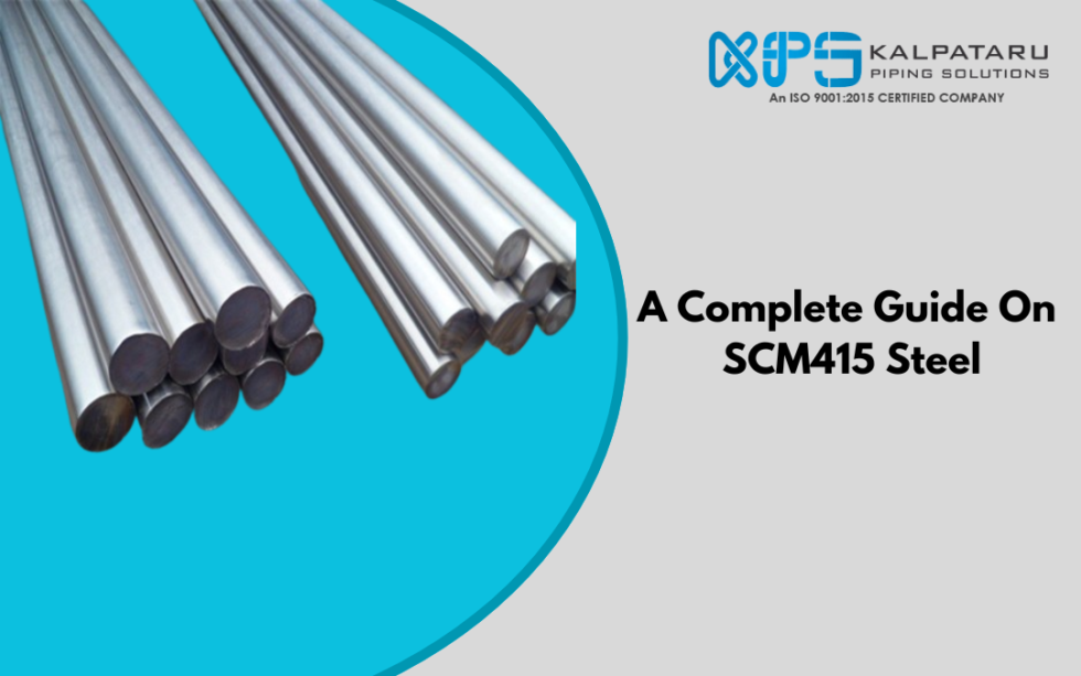 SCM415 Steel: Chemical Composition, Equivalent Material & More